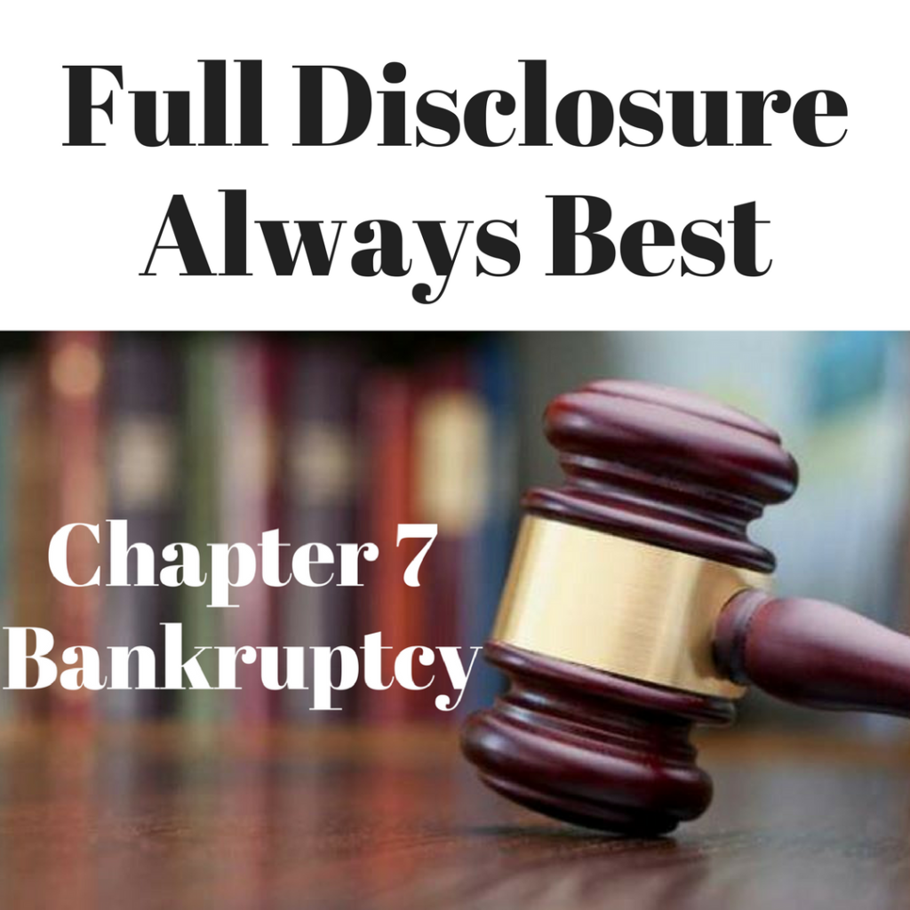 Bankruptcy Attorney - Full Disclosure Always Best In Bankruptcy